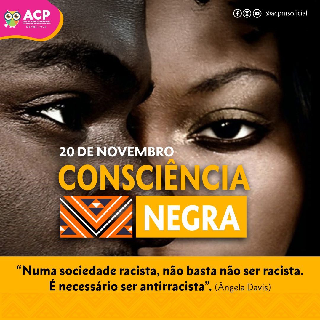 ACP no Dia da Consciência Negra – luta e resistência – ACPMS Campo Grande